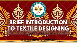 Brief introduction to Textile Designing