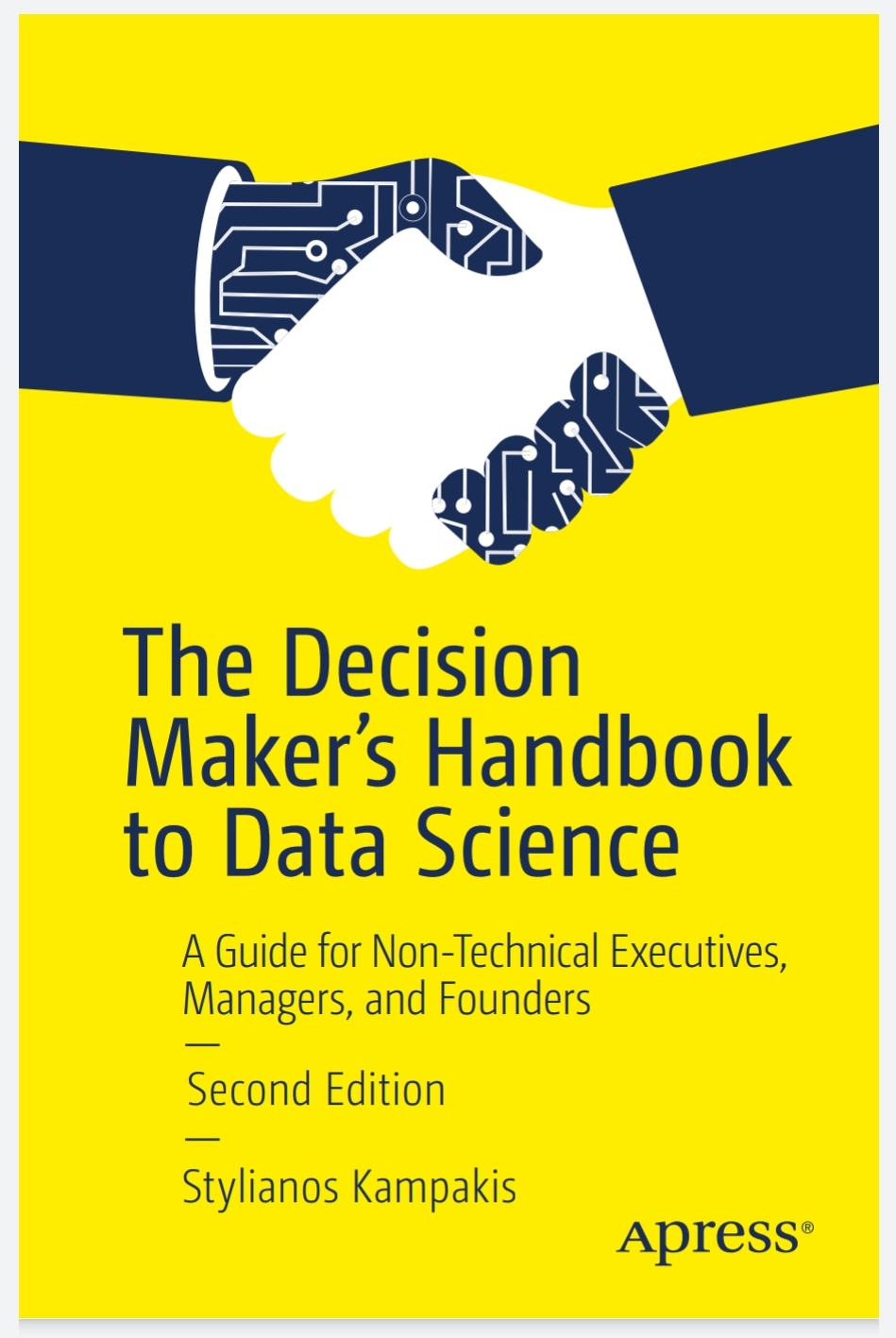 The Decision Maker’s Handbook To Data Science: A Guide For Non ...