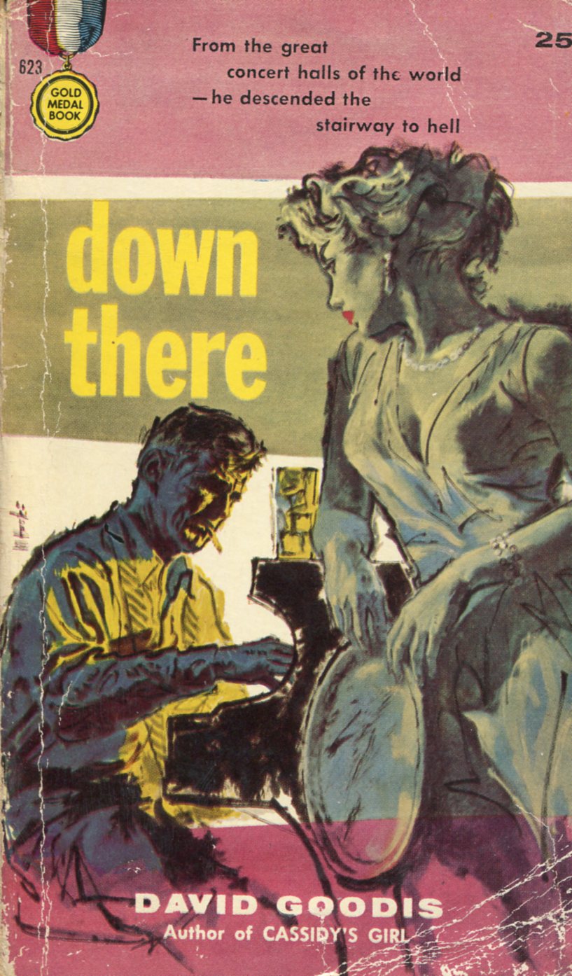 Bill Crider's Pop Culture Magazine: Forgotten Books Down There David Goodis