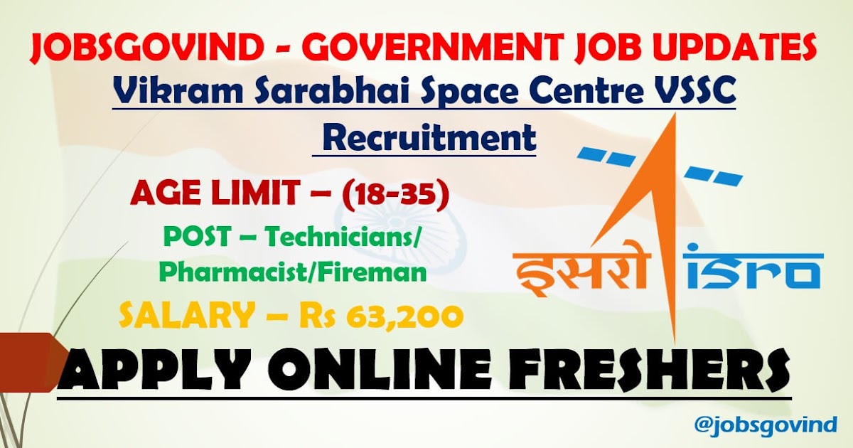 Vikram Sarabhai Space Centre VSSC Recruitment 2021 for Technicians ...