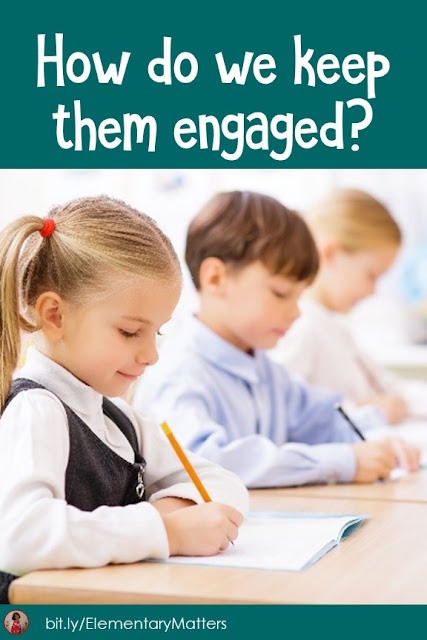 Elementary Matters: How do we keep them engaged?