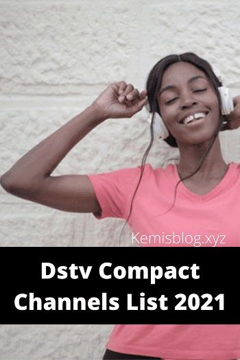 The Current DStv Compact Channels List 2021 - Dish Portal