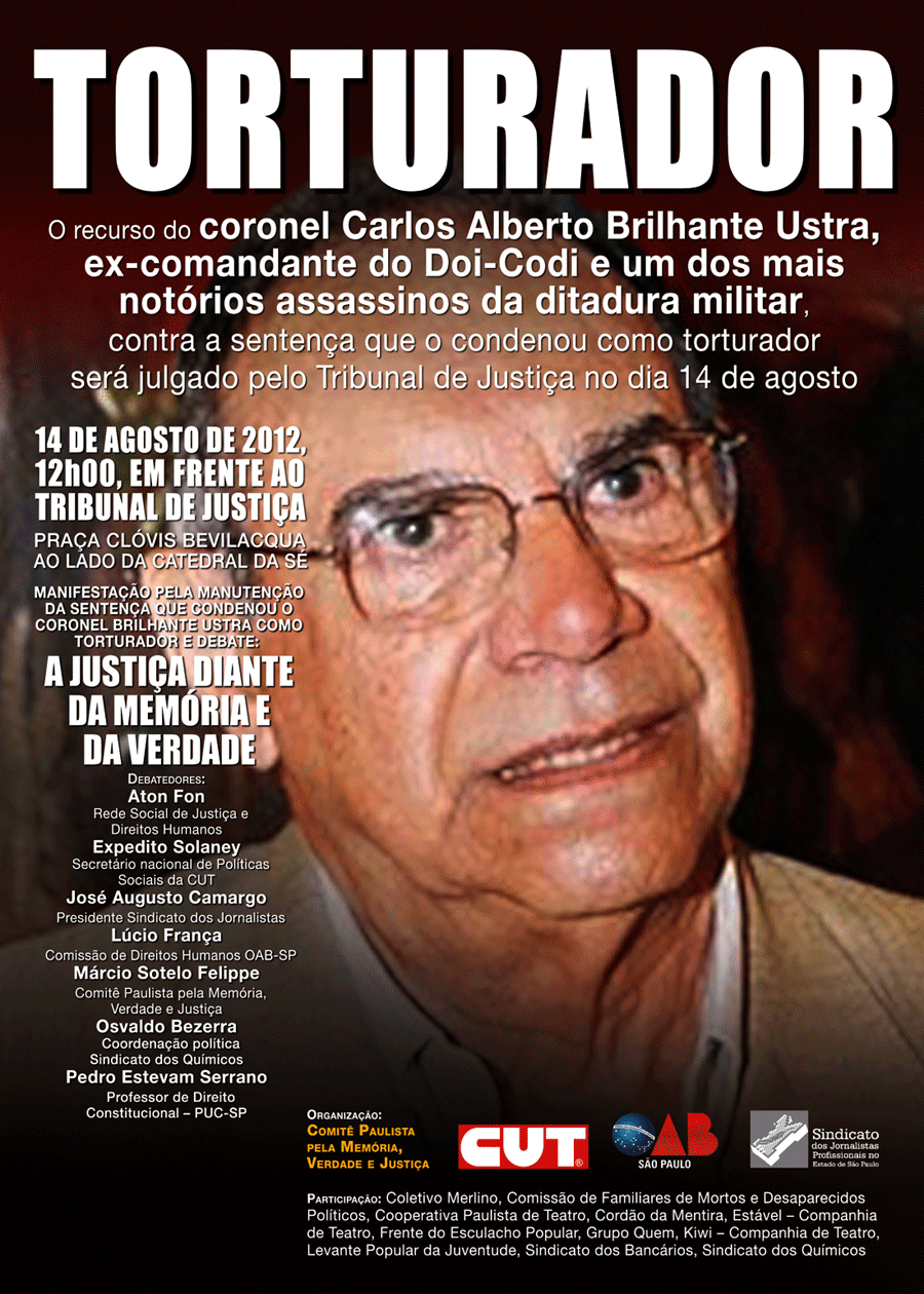 Coronel Brilhante Ustra pode ser o primeiro militar a ir para a cadeia ...