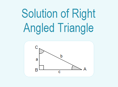 10 Math Problems: Solution of Right Angled Triangle