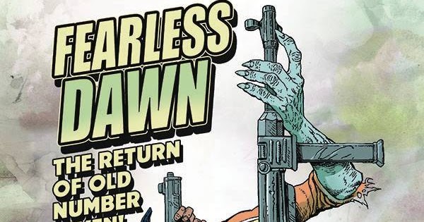 steve mannion comics: Fearless Dawn RETURN of OLD NUMBER SEVEN!