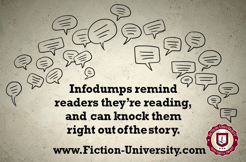 Fiction University: An Easy Tip to Avoid Infodumps in Your Dialogue