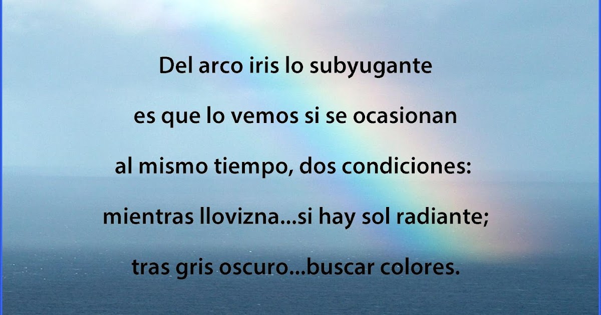 Palabras, Poesías y Versos con Rima: El Arco Iris