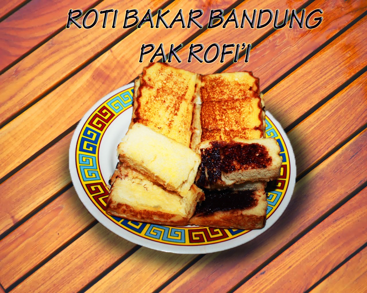 Roti Bakar Bandung Pak Rofi'i
