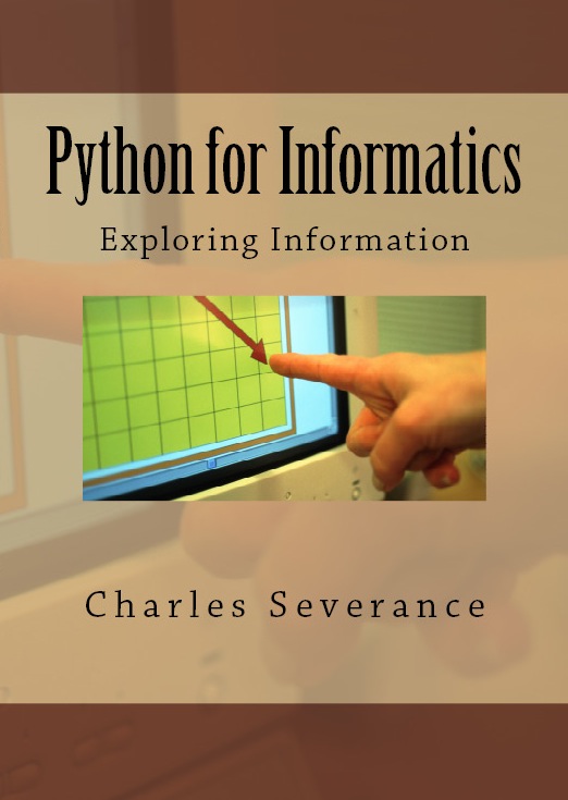 Python For Informatics Exploring Information Charles Severance Freelibros