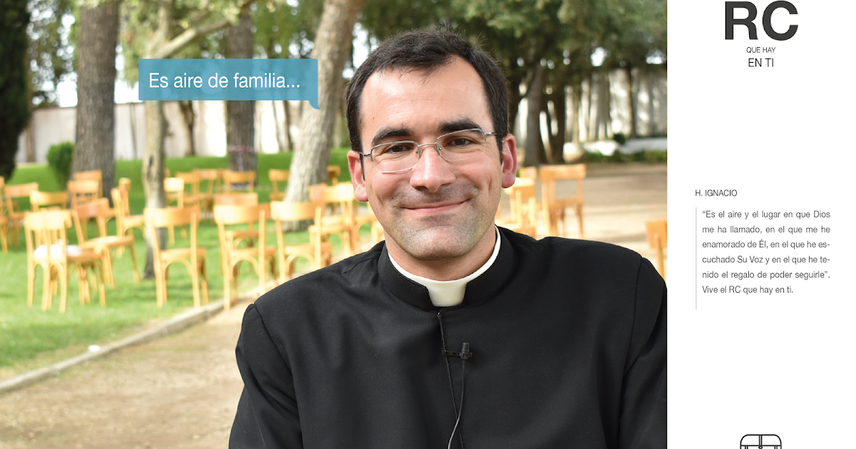 Lo+RC España: H. Ignacio Rubio, L.C.: “Vive el RC que hay en ti”