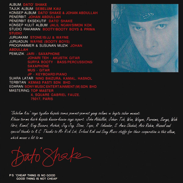Dato Shake - Sebelum Kau (1994). Label: Sony Music.