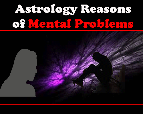 Astrology Reasons of Mental Problem