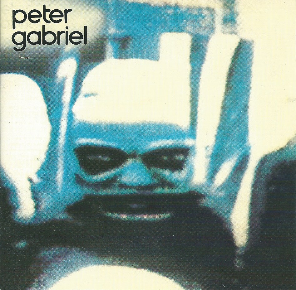 The First Pressing CD Collection: Peter Gabriel - Peter Gabriel