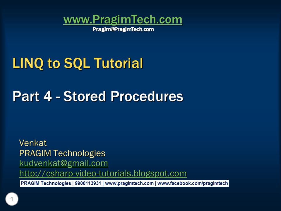 Sql server, .net and c# video tutorial: Part 4 - Using stored ...