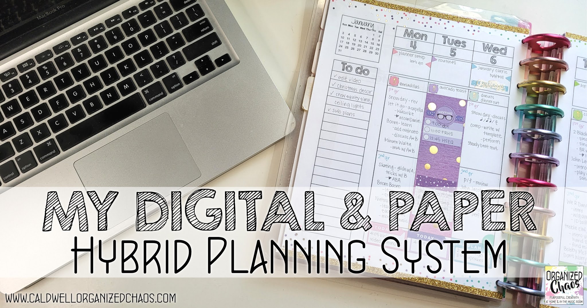 My Digital and Paper Hybrid Planning System | Organized Chaos