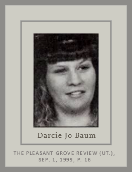 Unknown Gender History: Darcie Jo Baum, Serial Baby-Killing Mom – Utah ...