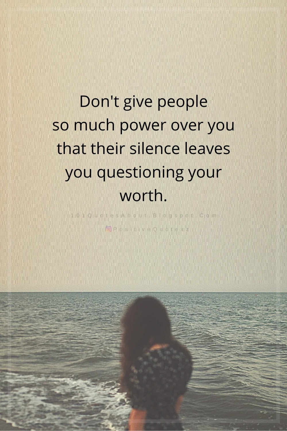Don't Give People So Much Power Over You - Quotes - 101 QUOTES