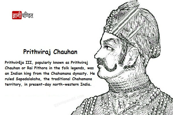 Prithviraj Chauhan Inspiring History