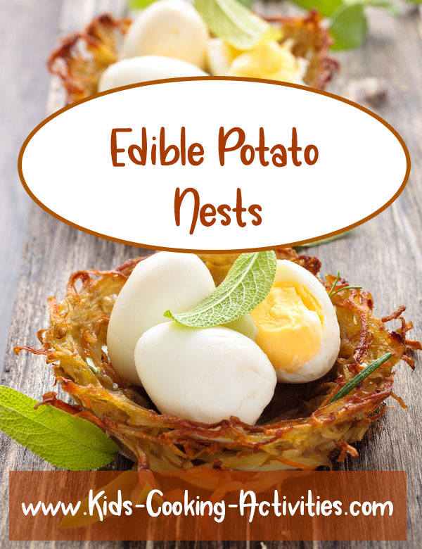 Edible Potato Nests