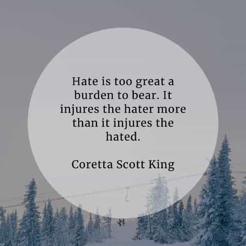 50 Hate quotes that'll inspire you to stay away from hatred