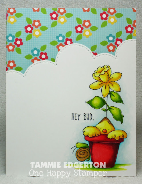 One Happy Stamper...: HEY BUD