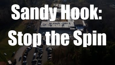 Sandy Hook: Stop the Spin