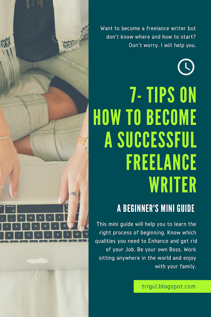 7 Important Tips | Freelance Writing | Beginner Mini Guide