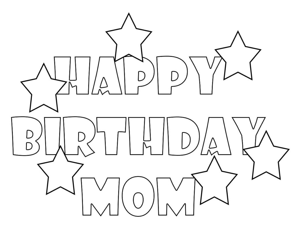 Happy Birthday Mom Coloring Pages Coloring Pages Happy Birthday Mom Coloring Pages Coloring Pages