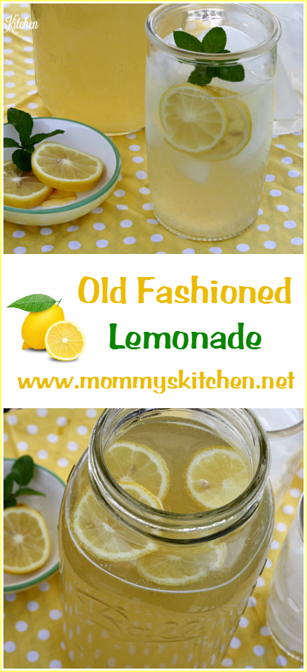 Old Fashioned Lemonade Recipe — Mommy's Kitchen
