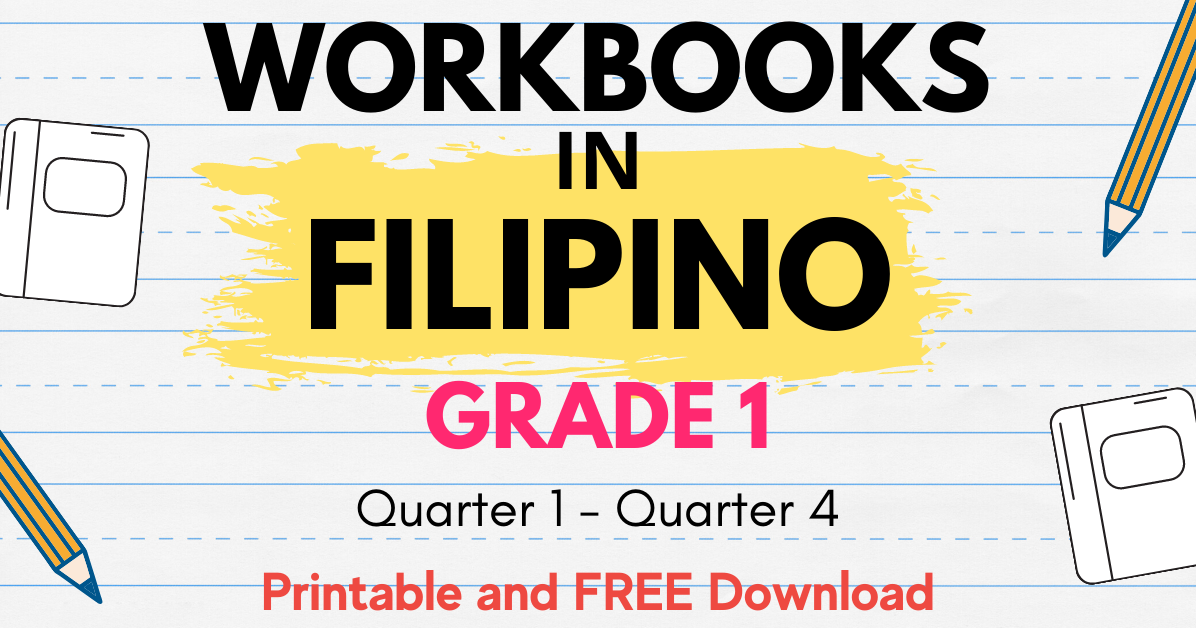 WORKBOOKS In FILIPINO GRADE 1 Q1 To Q4 FREE Download DepEd Click WORKBOOKS In FILIPINO GRADE 1 Q1 To Q4 FREE Download DepEd Click