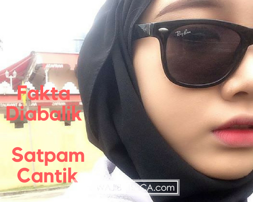 Fakta Kisah Pilu Dibalik Foto Satpam Cantik, Yang Sedang Ramai ... Fakta Kisah Pilu Dibalik Foto Satpam Cantik, Yang Sedang Ramai ...