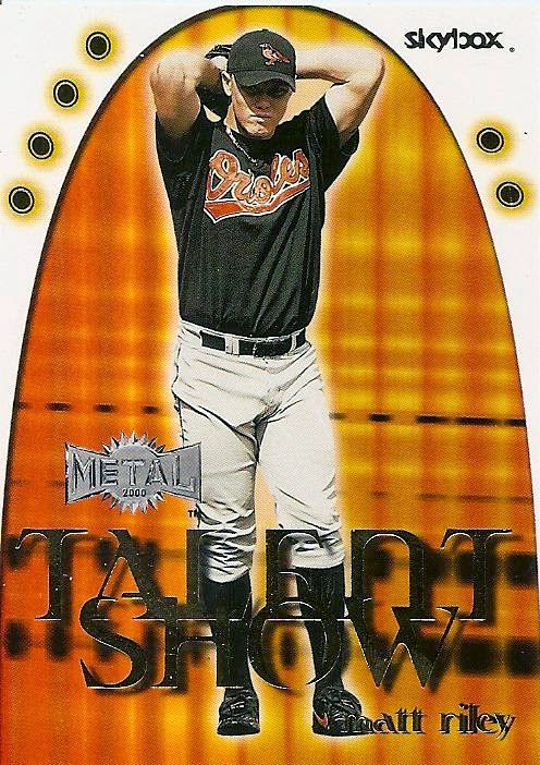 Orioles Card "O" the Day: Matt Riley, 2000 Skybox Metal Universe Talent ...