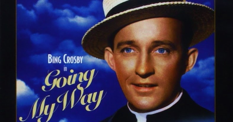 GOING MY WAY (Paramount, 1944) Universal Home Video