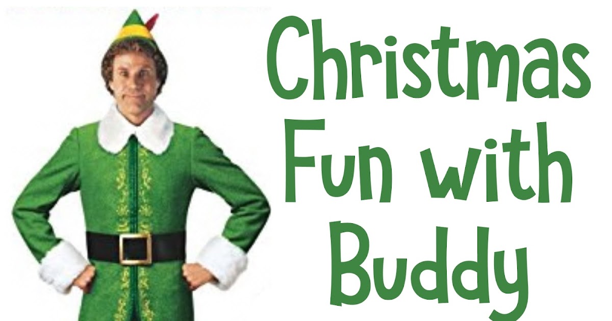 Christmas Fun With Buddy The Elf