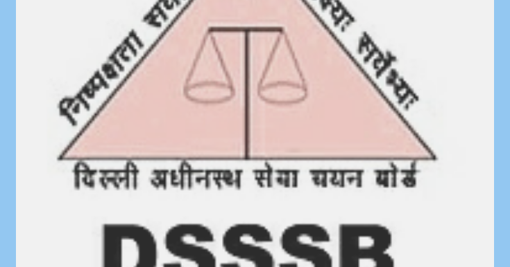 DSSSB Recruitment 2020 – Apply Online for 4901 PGT, TGT, Asst & Other ...