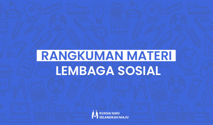 Lembaga Sosial Pengertian Fungsi Ciri Ciri Jenis Dan Contohnya Riset ... Lembaga Sosial Pengertian Fungsi Ciri Ciri Jenis Dan Contohnya Riset ...