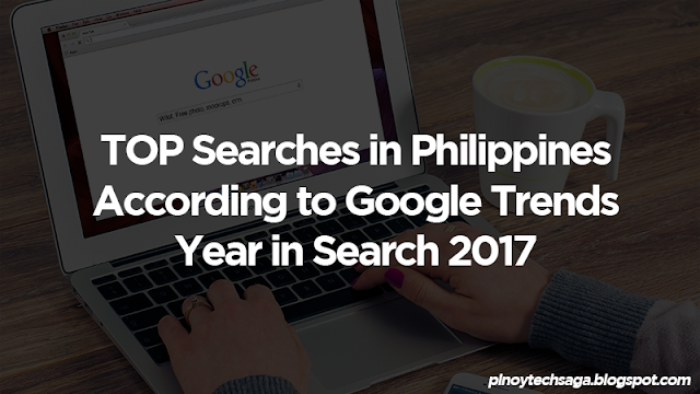 Top Searches in Philippines According to Google Trends Year in Search ...