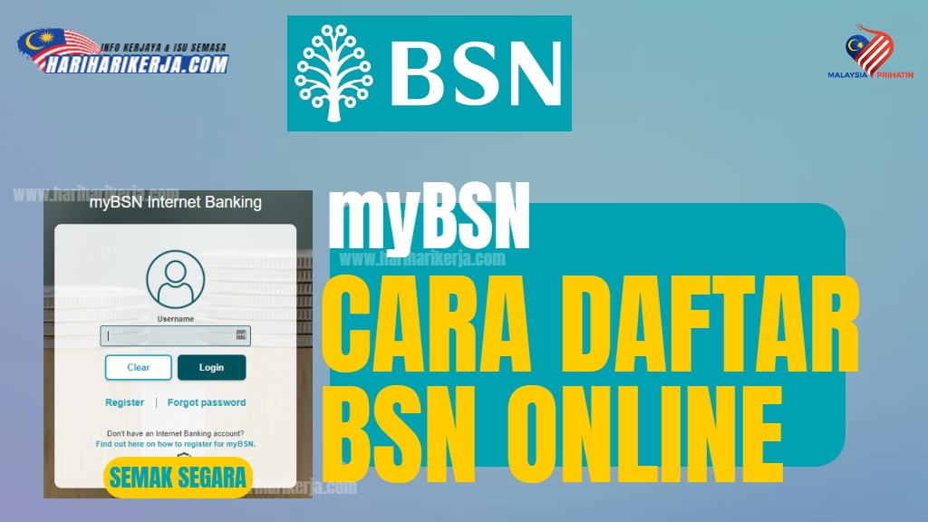 myBSN: Cara Daftar BSN Online Untuk Pertama Kali