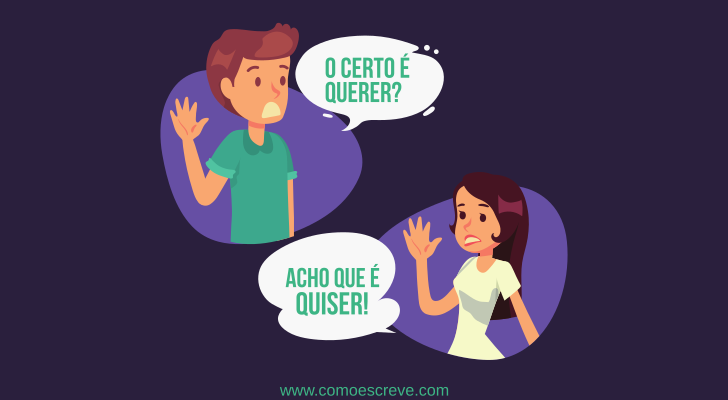 Querer ou Quiser? | Como Escreve?