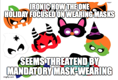Whatever I Think Of!: The Irony of Masks This Halloween