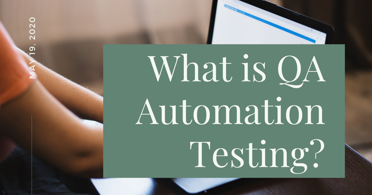 What Is Qa Automation Testing 1063