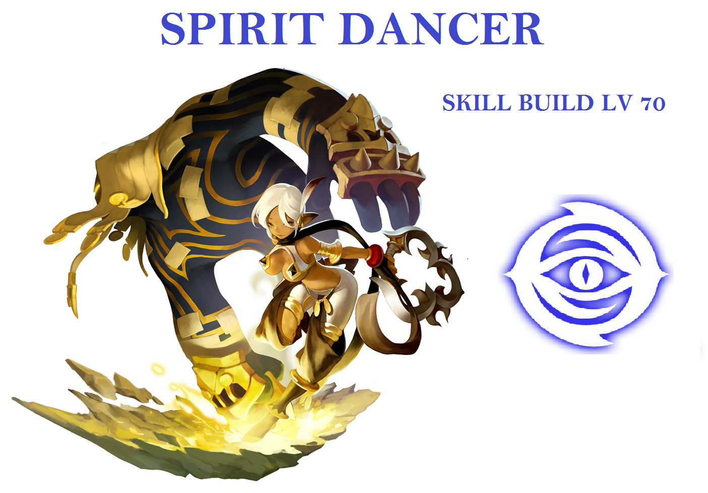 SPIRIT DANCER SKILL BUILD LEVEL 80 (PVE)