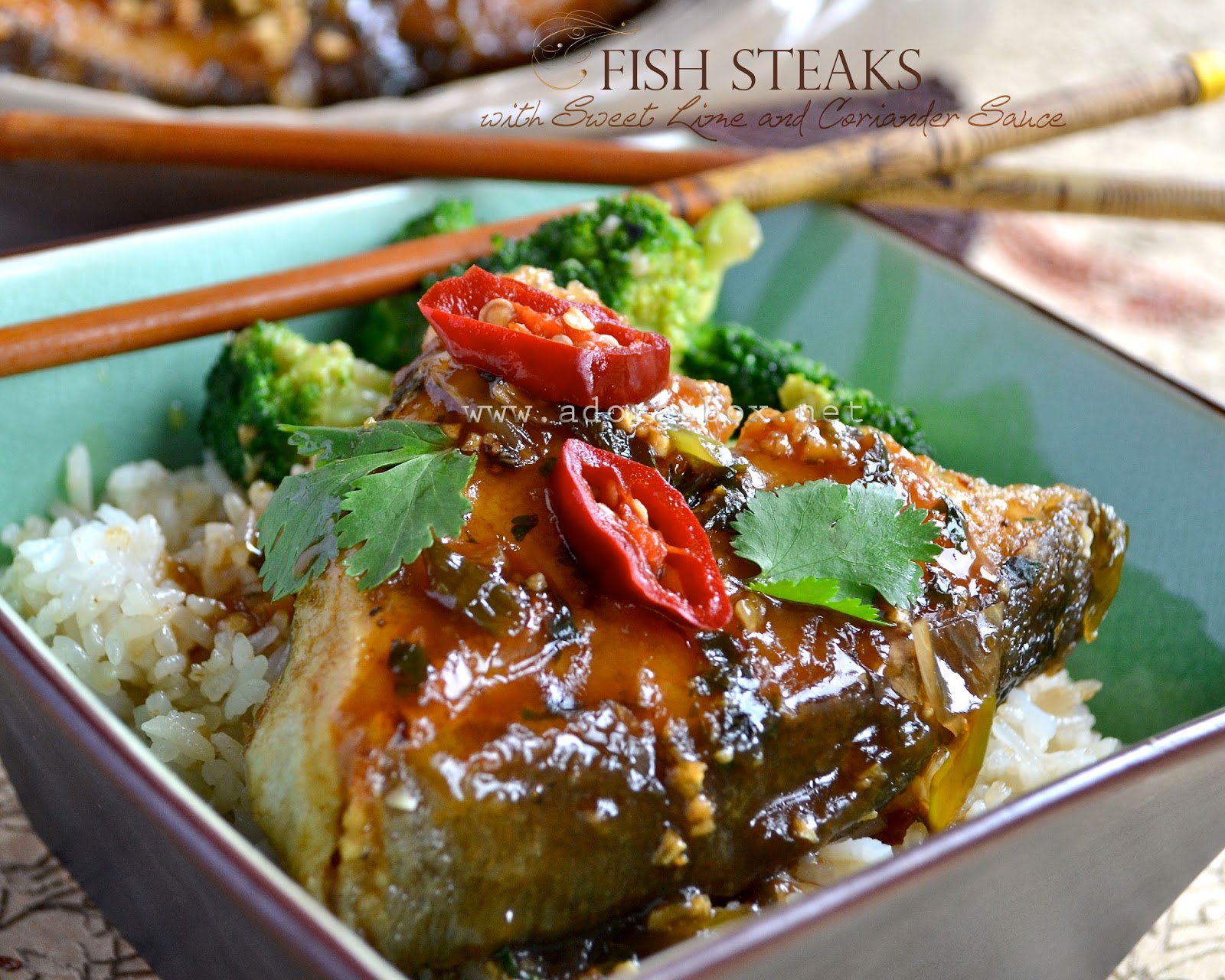 Adora's Box: FISH STEAKS WITH SWEET LIME AND CORIANDER SAUCE