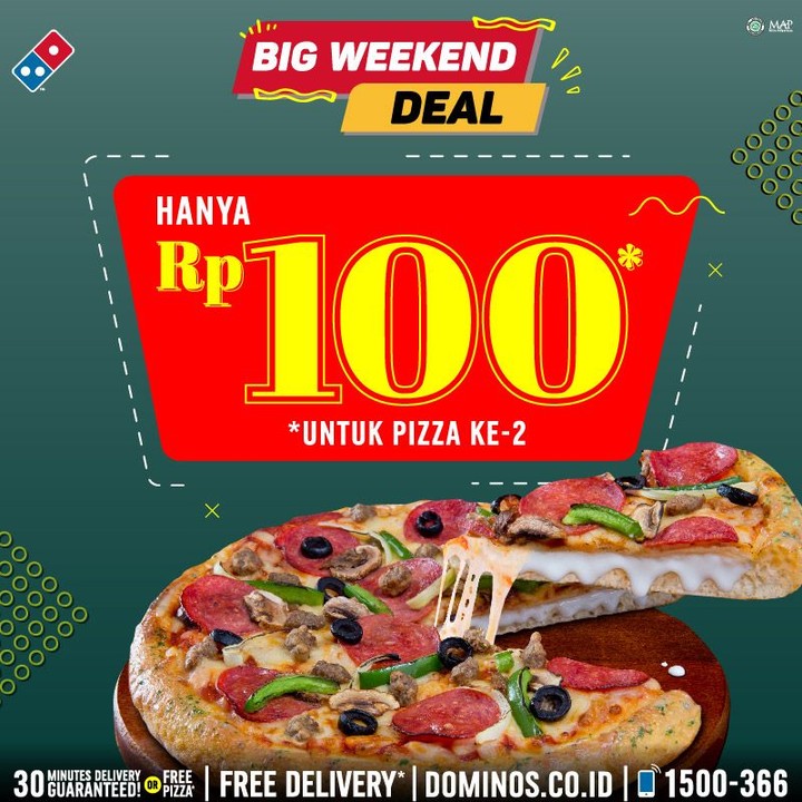 Promo Domino's Pizza Big Weekend Deal Hanya Rp 100 Untuk Pizza Ke-2 ...