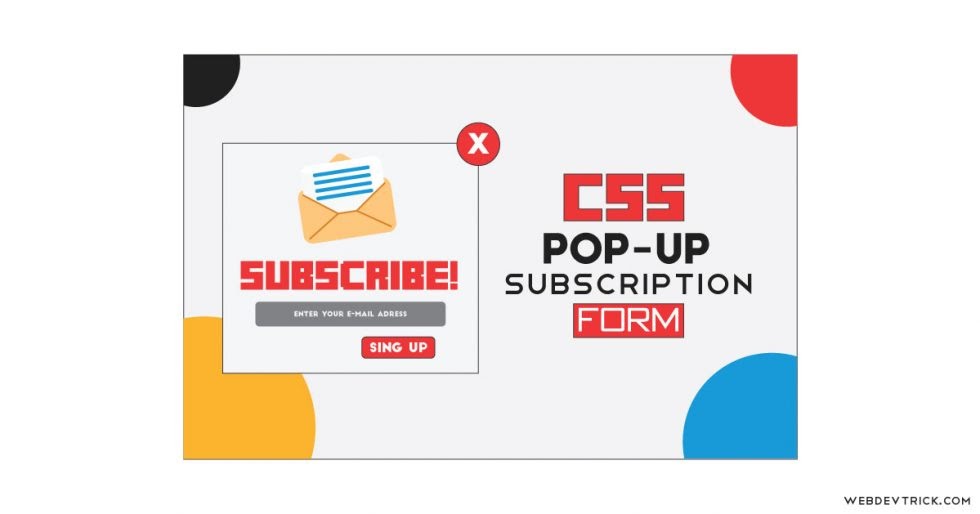 Css Popup Subscription Form Html Email Signup Modal Box Web Developers Tricks W3schools