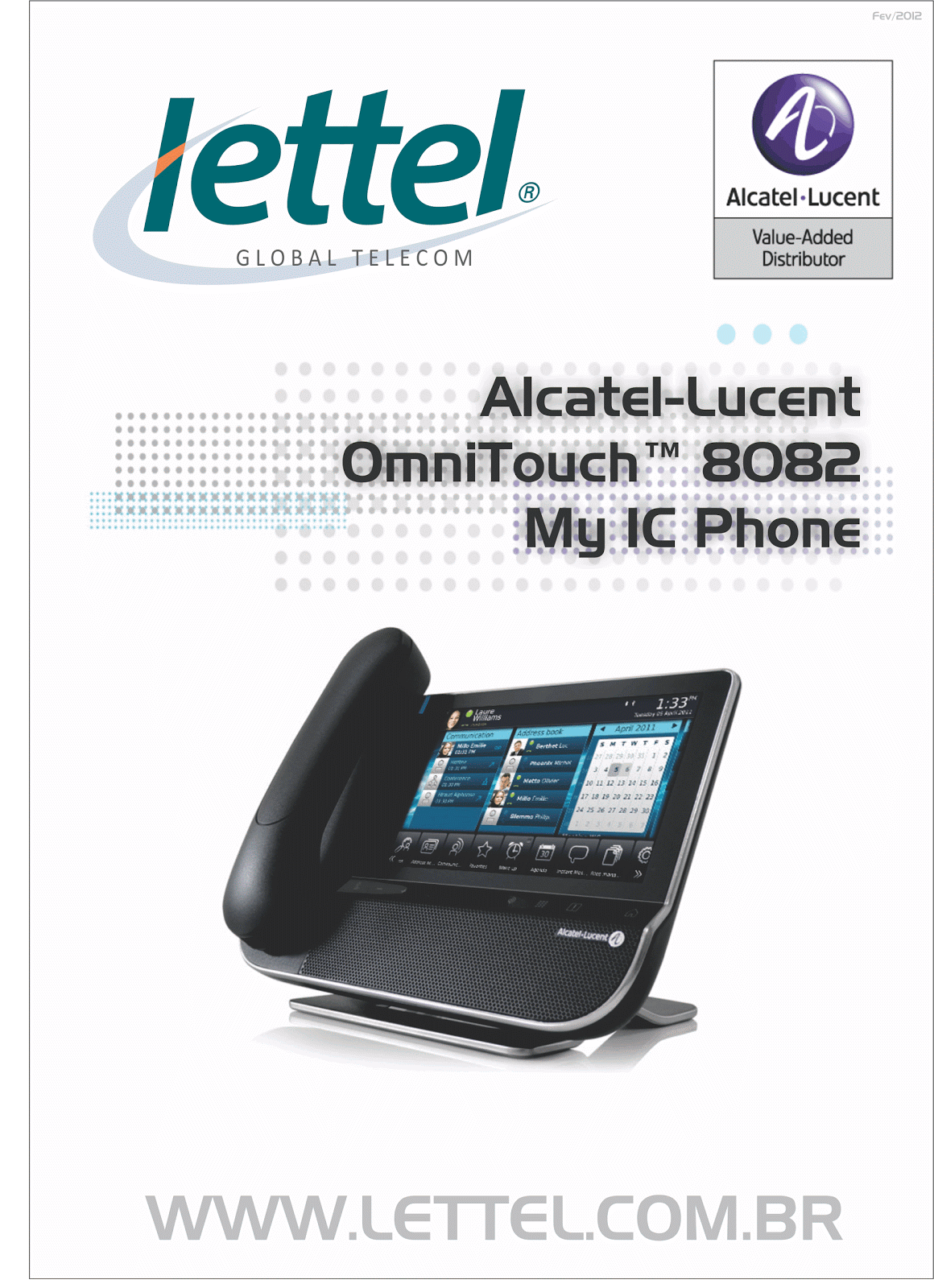 LETTEL DISTRIBUIDORA: Alcatel-Lucent OmniTouch 8062 My IC Phone