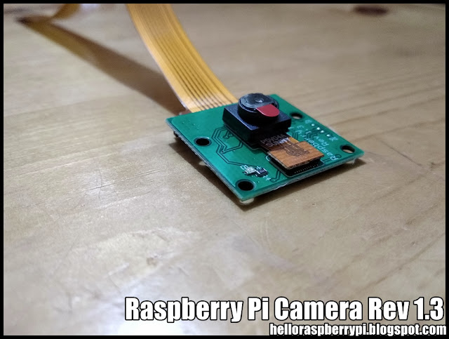 Hello Raspberry Pi: Cloned Raspberry Pi Camera Rev 1.3
