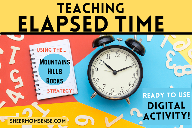 Easily Teach Elapsed Time: Digital Resource | Sheer Momsense