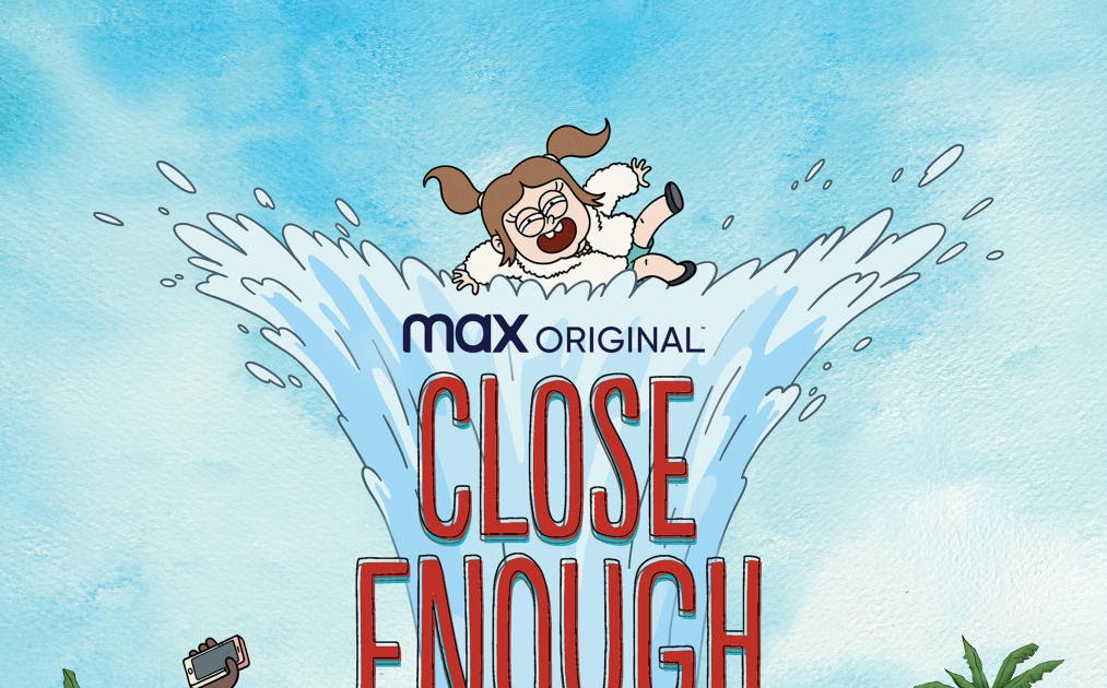 SNEAK PEEK : "Close Enough" on HBO Max
