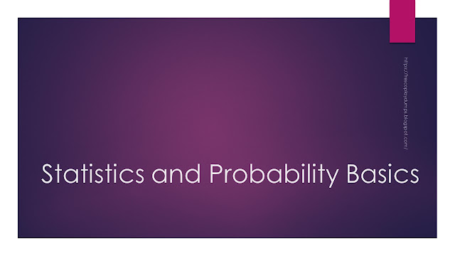 Statistics and Probability Basics